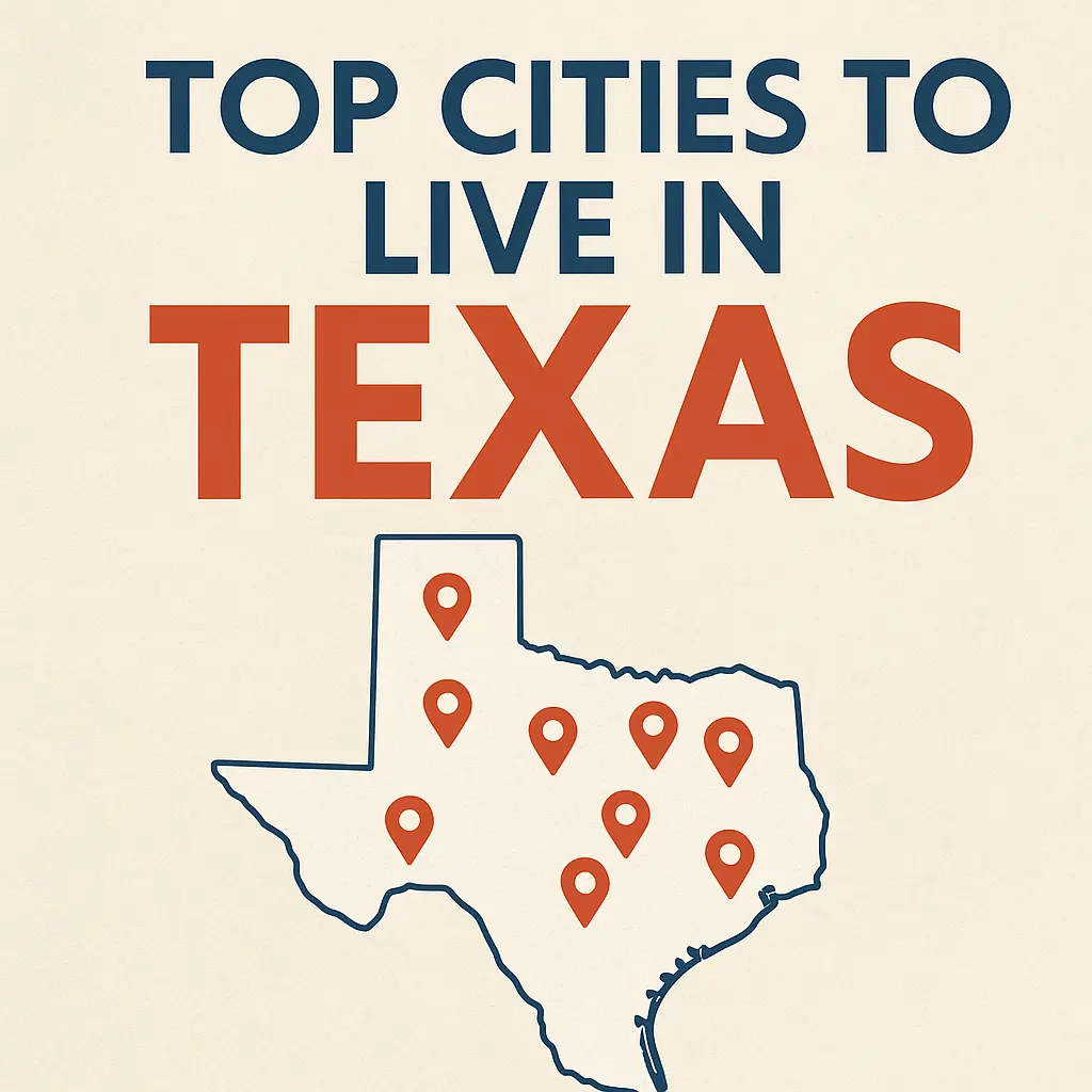 Top 20 Best Cities in Texas to Live Relocate in 2026